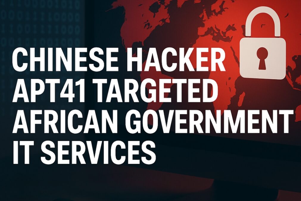 Southern Africa Under Attack: Chinese Hacker Group APT41 Infiltrates ...